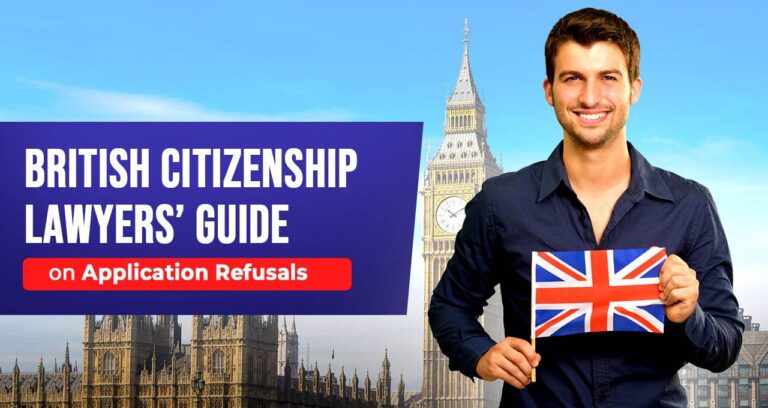 British Citizenship Lawyers’ Guide on Application Refusals